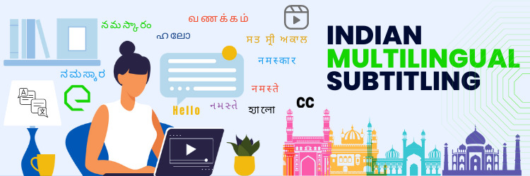 The Future of Multilingual Subtitling and the Indian Language Market ...